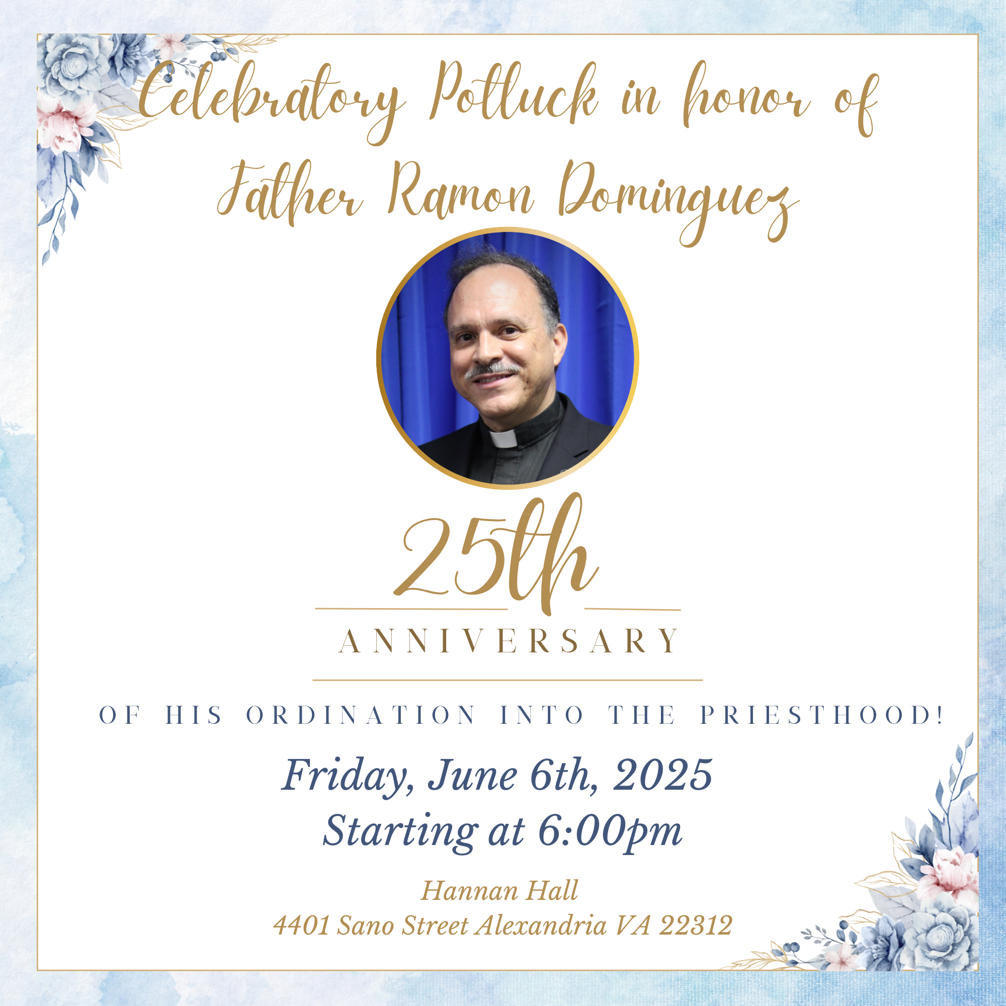 Celebrating Father Ramon Dominguez 25th Anniversary! | Queen of ...