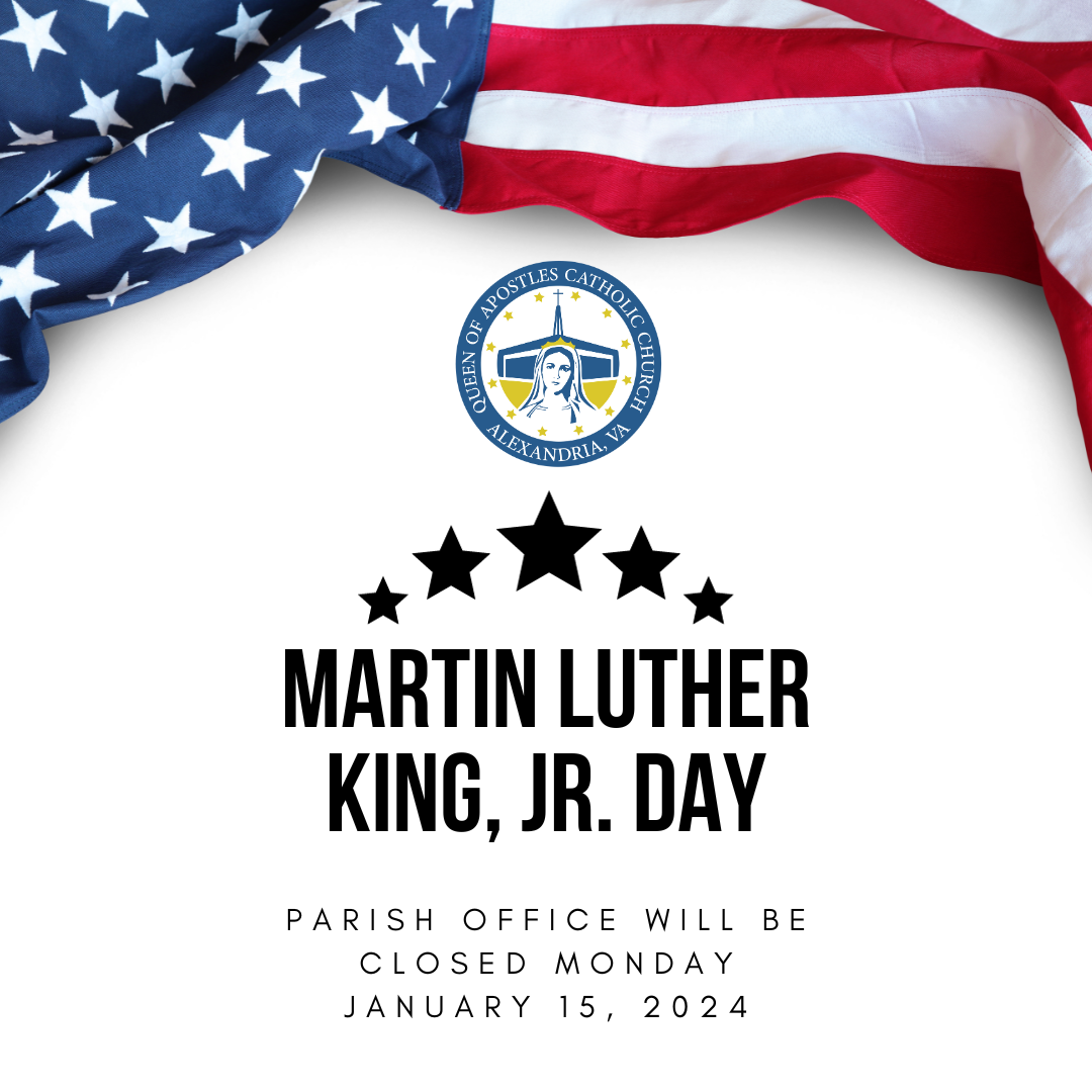 Parish Office Closed | Martin Luther King Jr. Day | Queen of Apostles ...