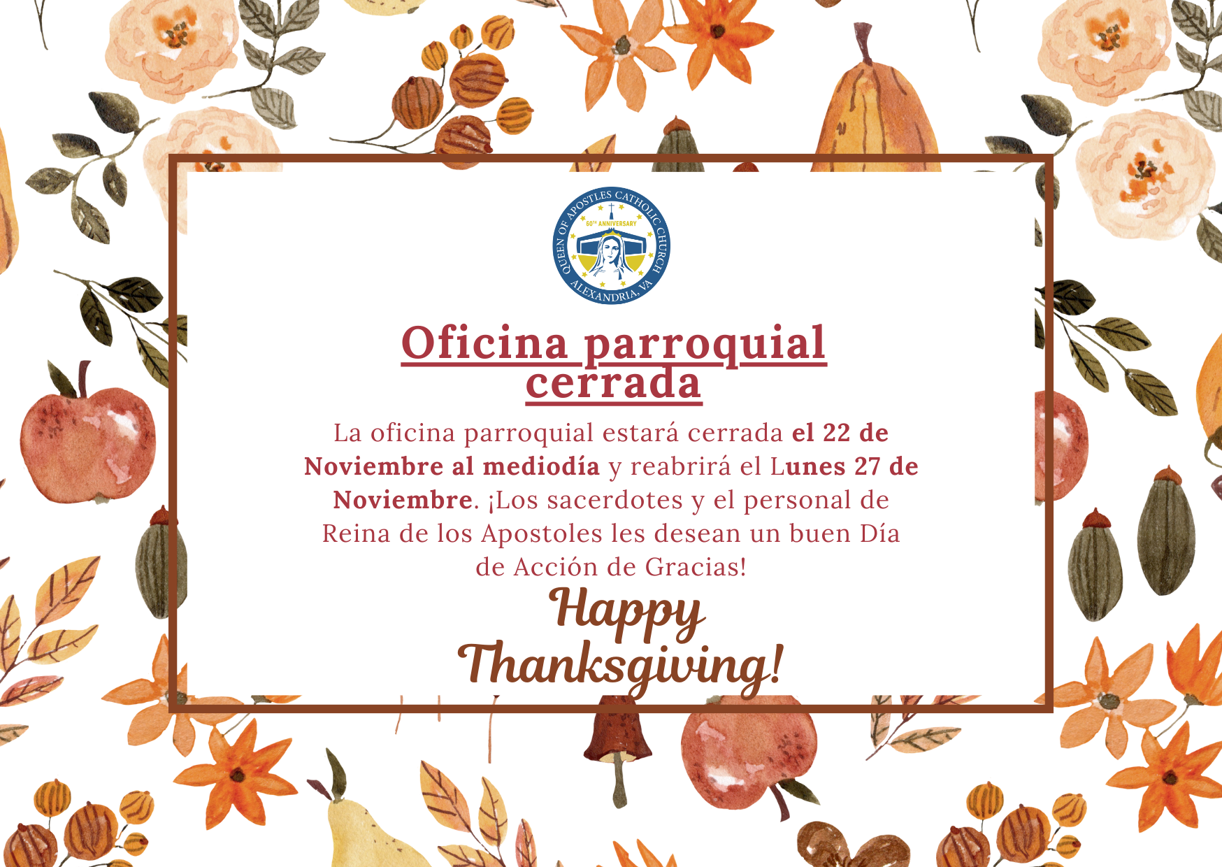 Oficina Parroquial estar cerrada | Queen of Apostles Catholic Church